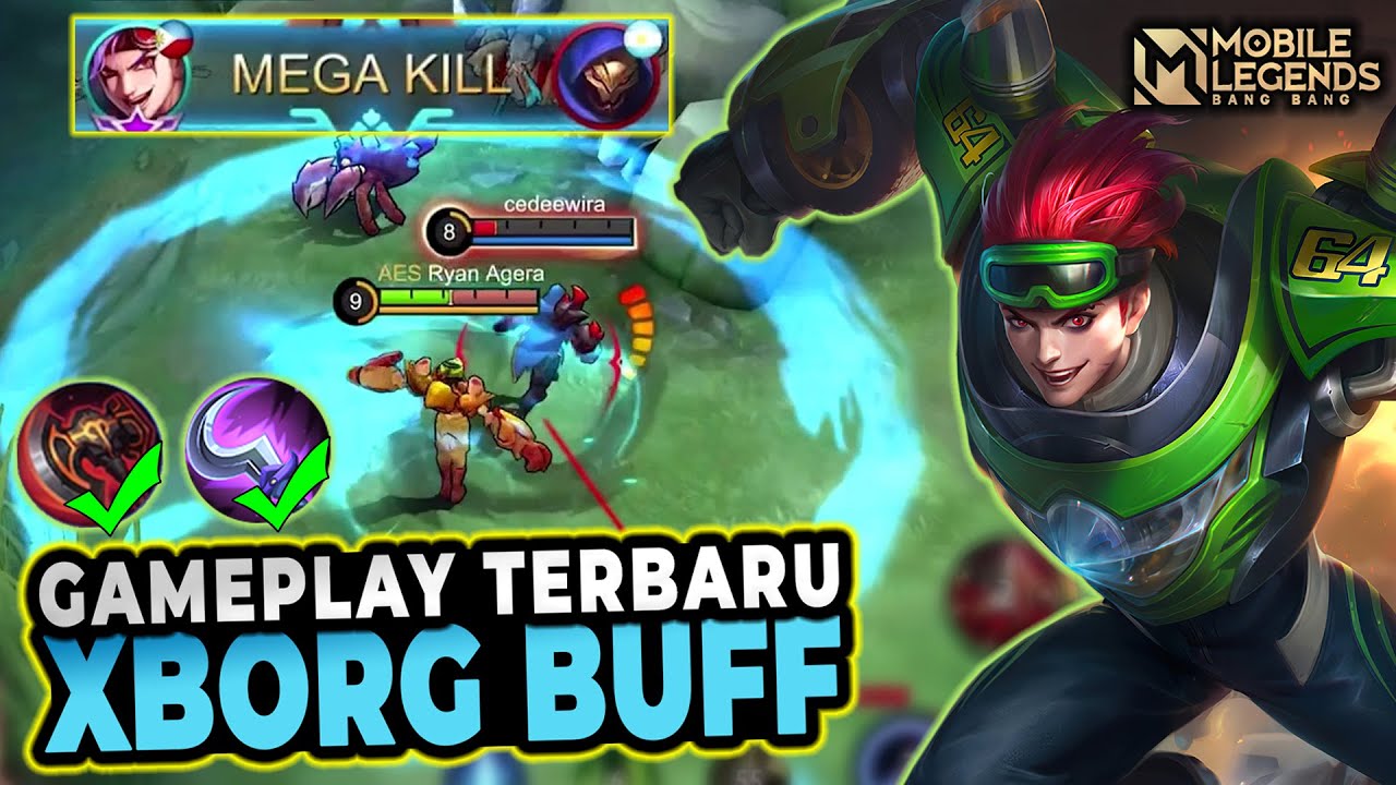 Gameplay Xborg Setelah Buff (Patch 1.5.88) | Build X Borg Tersakit 2021 ...