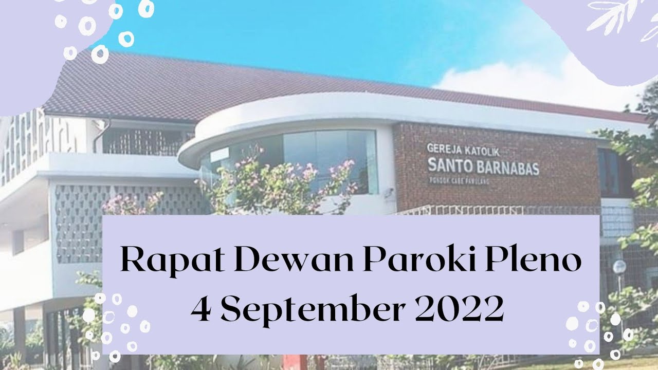 Rapat Dewan Paroki Pleno | Paroki Pamulang | Minggu, 4 September 2022 ...