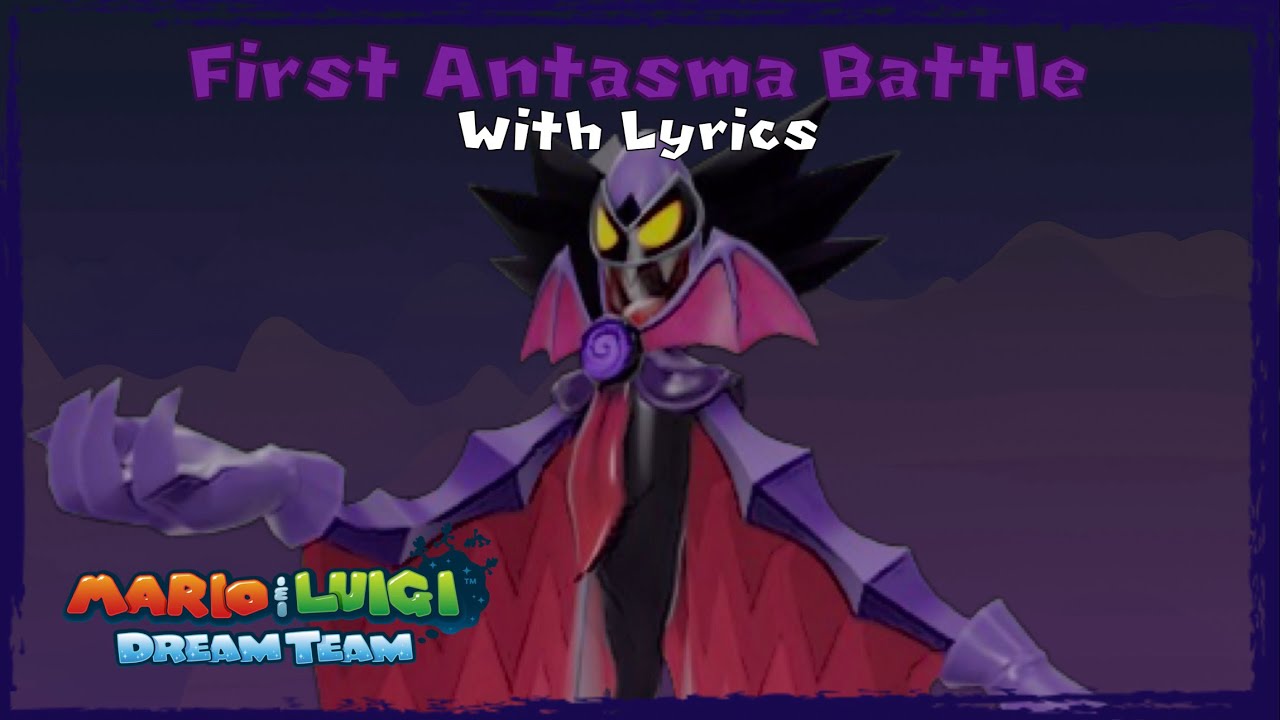 First Antasma Battle With Lyrics - Mario & Luigi Dream Team - YouTube