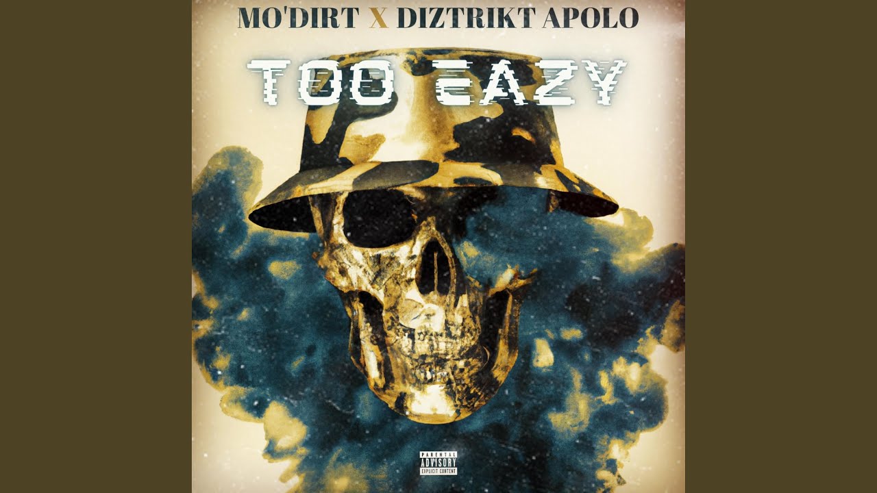 Too Eazy (feat. Diztrikt Apolo) - YouTube