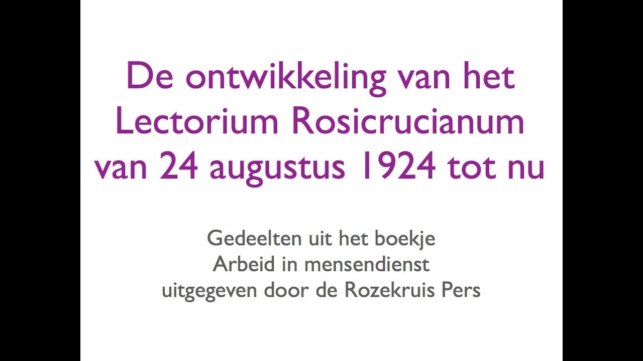 De ontwikkeling van het Lectorium Rosicrucianum gnostieke Geestesschool ...