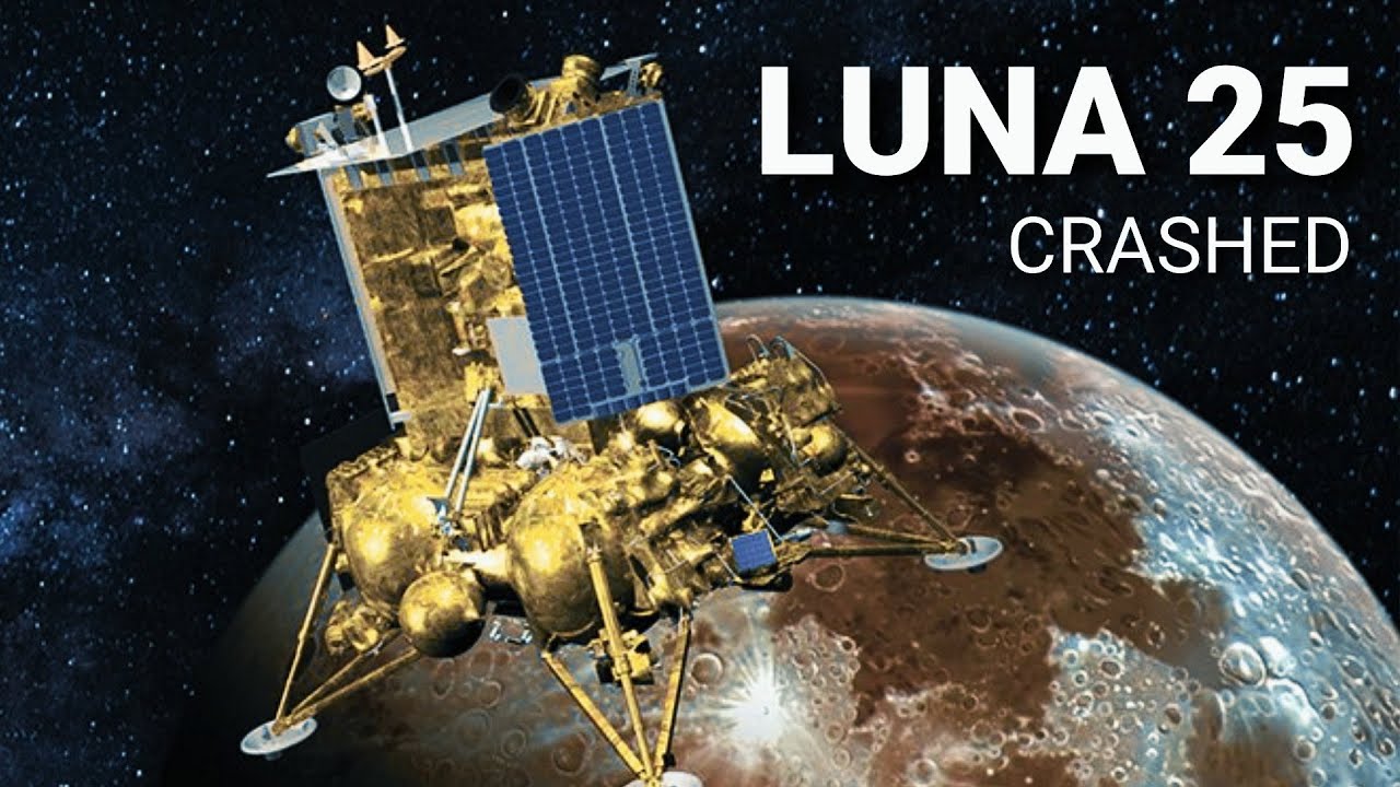 Russia's Luna 25 Spacecraft Crashes Into Moon - YouTube