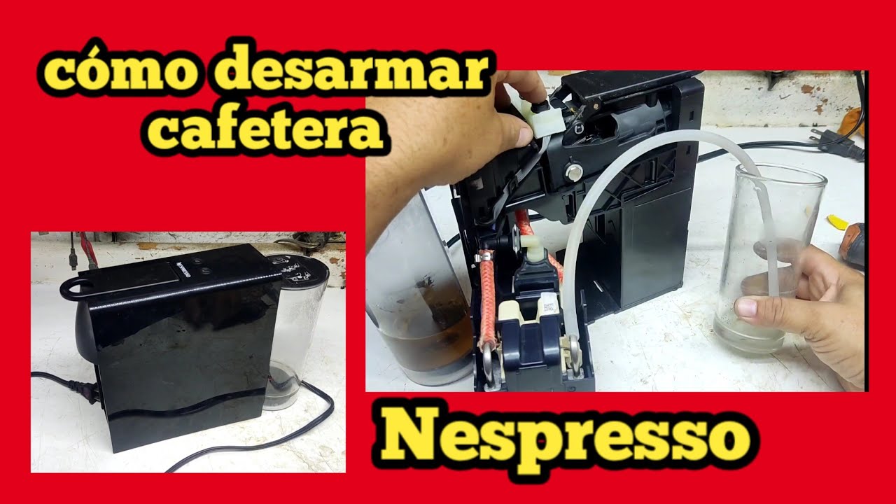 cómo desarmar cafetera Nespresso RAPIDO - YouTube