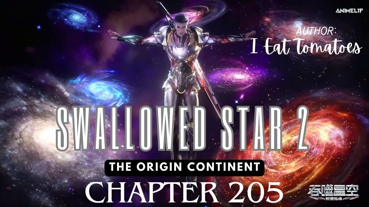 Swallowed Star 2: The Origin Continent Chapter 205 | Audiobook - YouTube