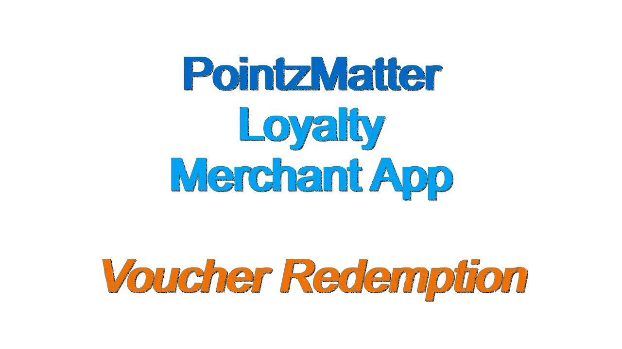 Point Loyalty Merchant App - How To Redeem Voucher With Member's PIN ...