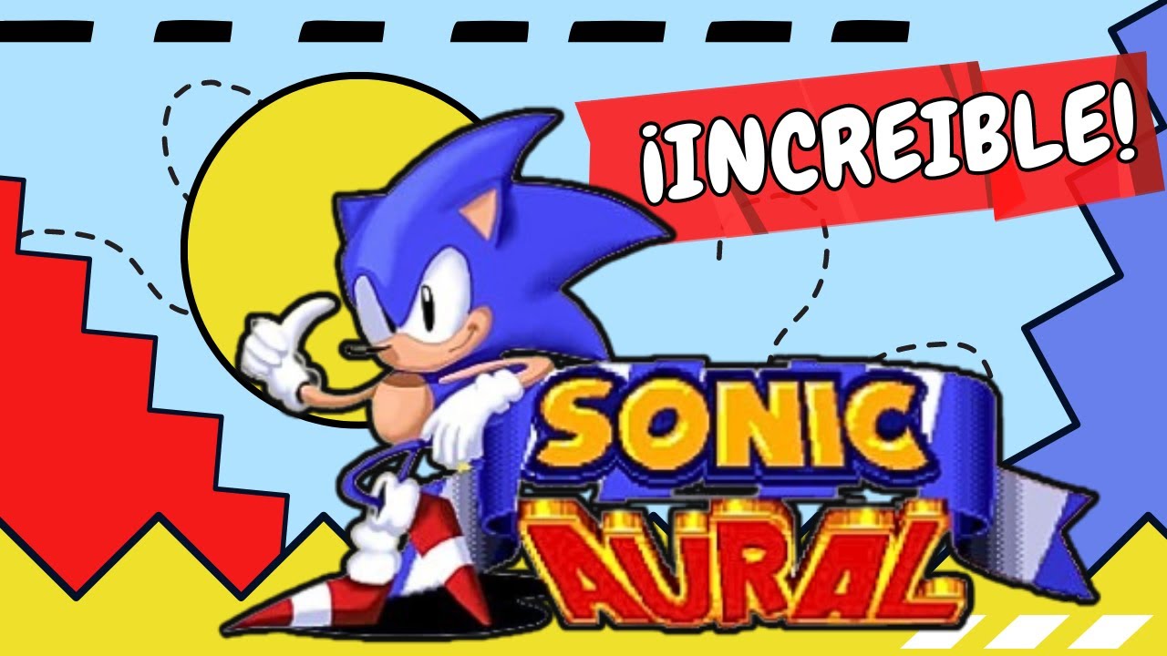 Sonic Aural: Un fangame que promete. ¡Alucinante! 😱 - YouTube