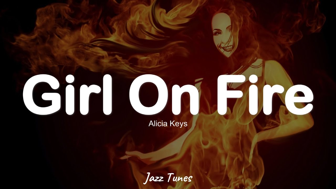 Alicia Keys - Girl on Fire - YouTube