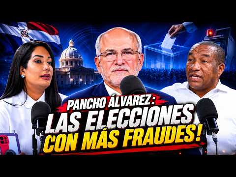 PANCHO ÁLVAREZ: REVELÓ TODO; PARTICIPACIÓN CIUDADANA, CORPORÁN Y LAS ELECCIONES CON MÁS FRAUDES!