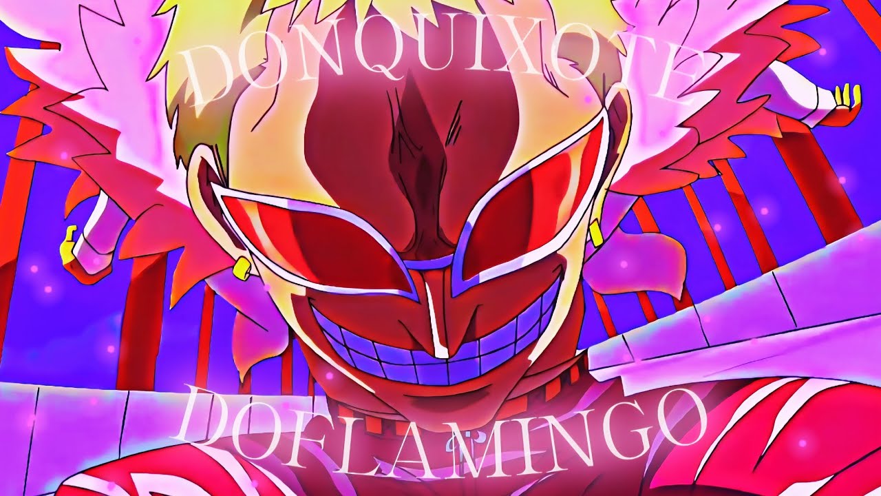 「Doflamingo [AMV/Edit]」 - YouTube