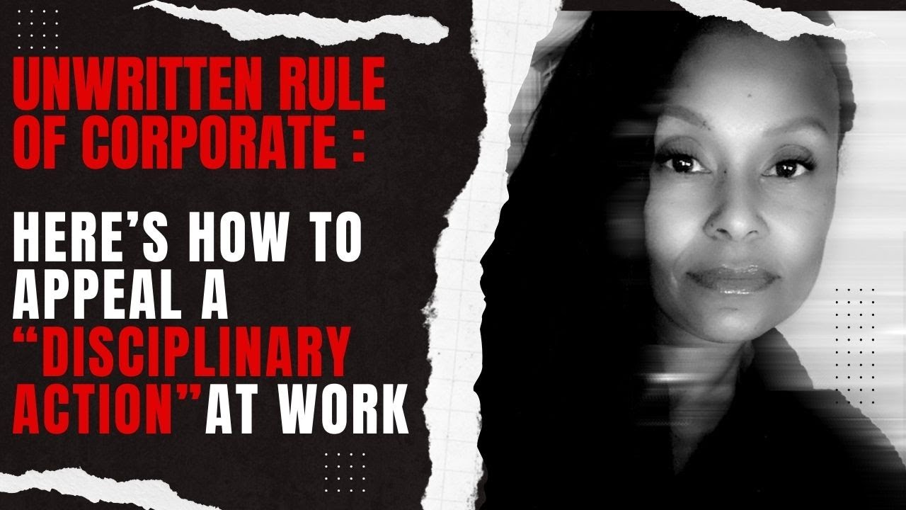 Here’s how to Challenge and Appeal a “Disciplinary Action”at Work - YouTube