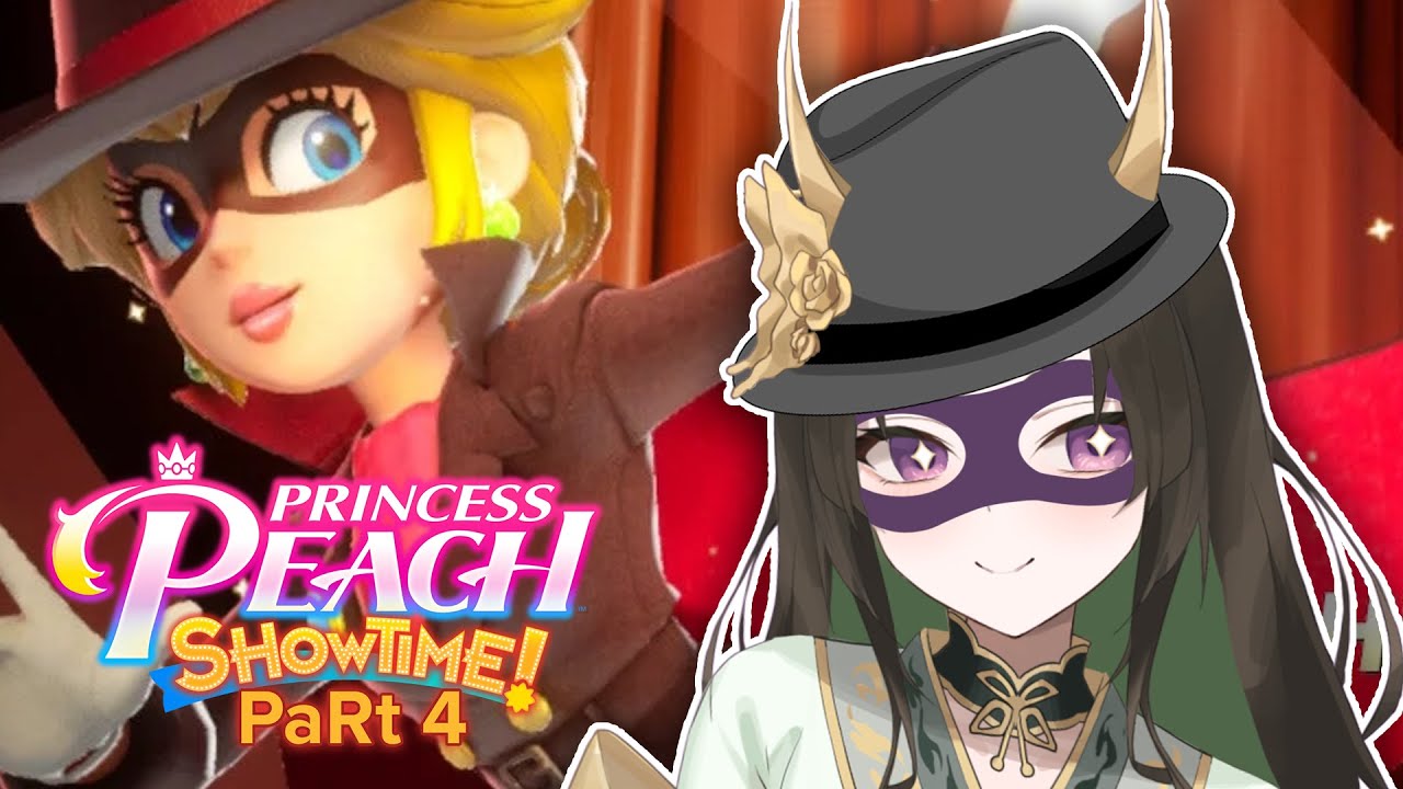 【Princess Peach: Showtime!】 Thieving My Way to the FINAL FLOOR!【Yuno ...