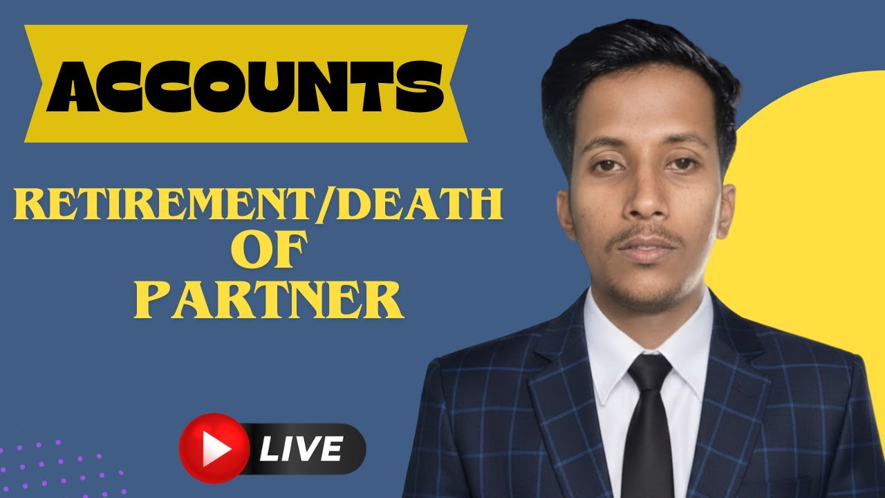 Retirement / Death of a Partner (ONE SHOT) - YouTube