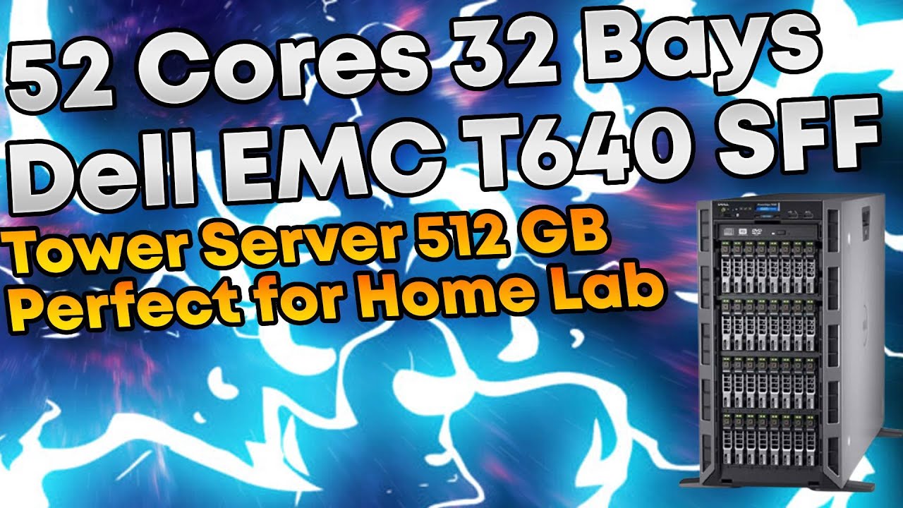 Dell EMC T640 52 Core Home Lab ESXi TrueNAS Unraid Hypervisor ...