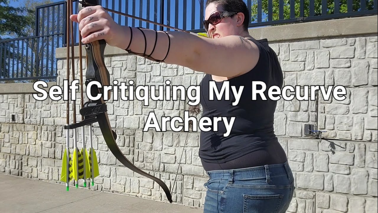Self Critiquing My Recurve Archery - YouTube