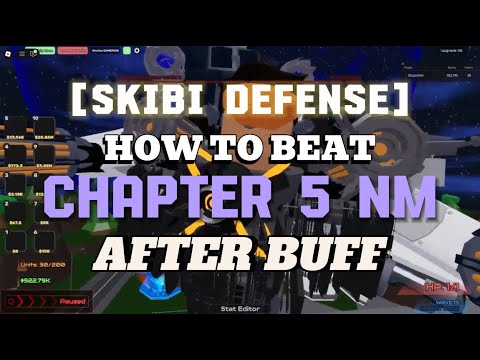 [Skibi Defense] HOW TO BEAT CHAPTER 5 NM AFTER BUFF!!! - YouTube