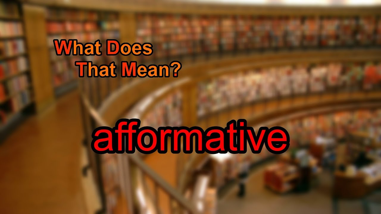 What does afformative mean? - YouTube