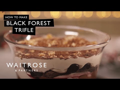 Black Forest Trifle | Waitrose - YouTube