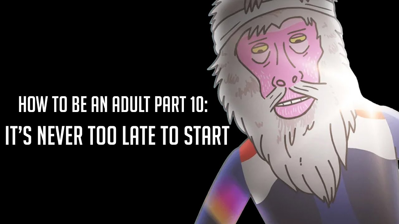 The Complete Guide to Adulting Part 10: It Gets Easier - YouTube