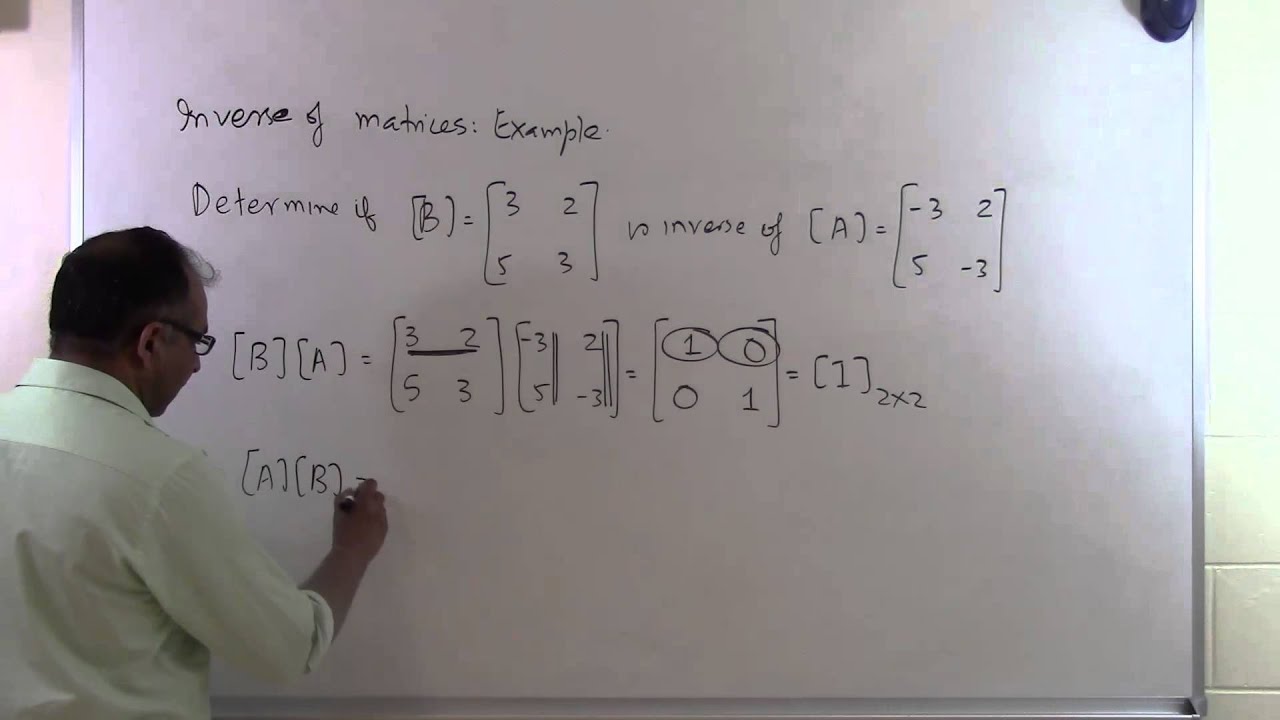 Chapter 04.05: Lesson: Inverse of Matrices: Example - YouTube
