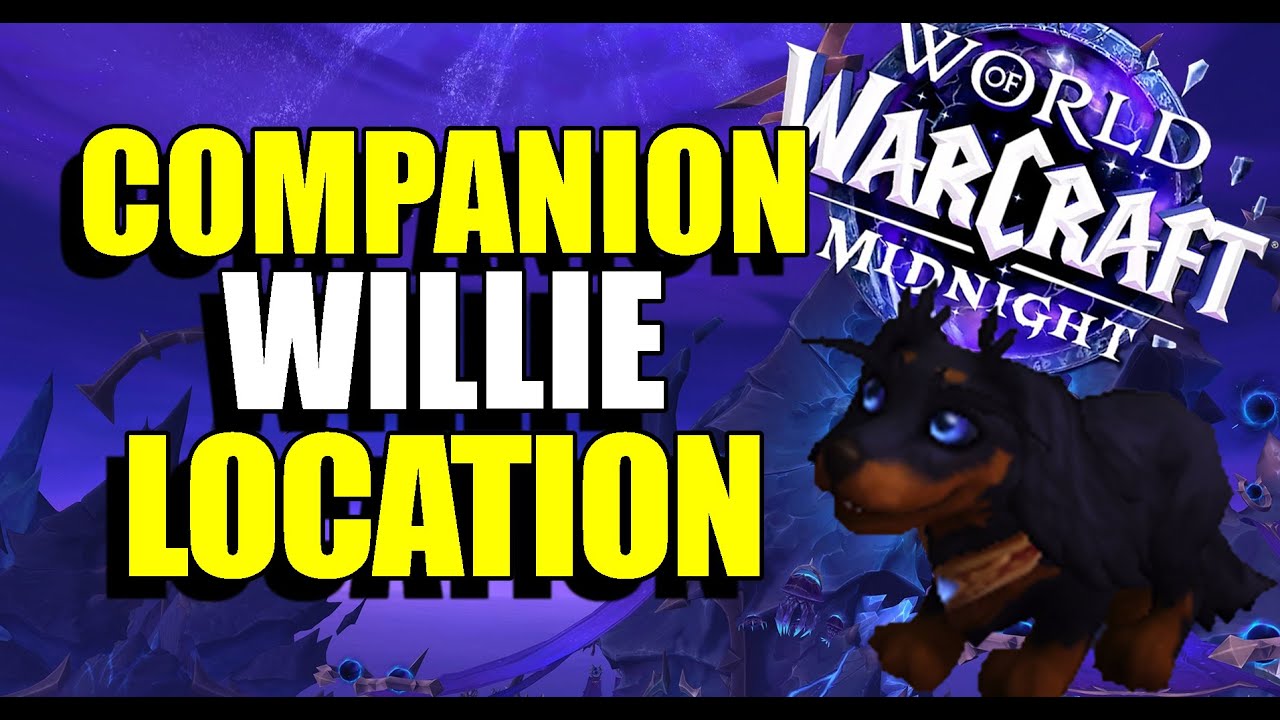 World of Warcraft - Midnight - Companion Willie - YouTube