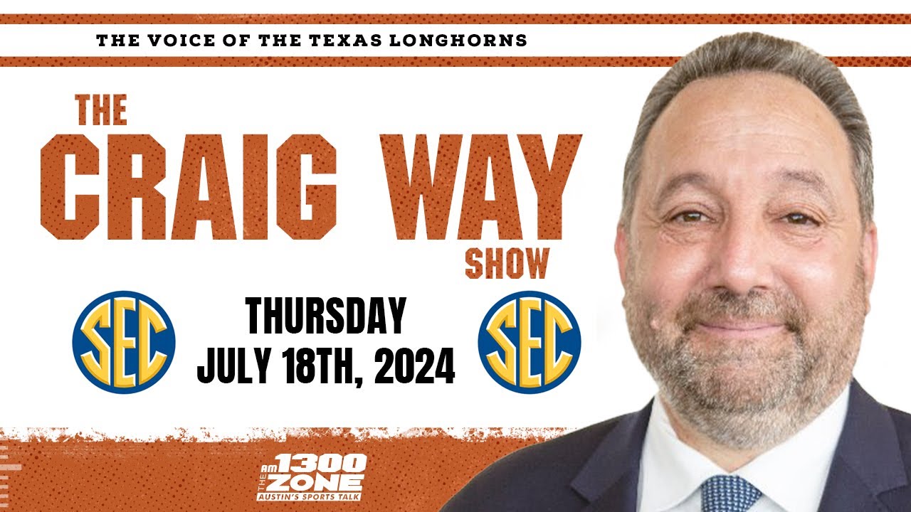 The Craig Way Show - July 18th, 2024 | Live from SEC Media Days - YouTube