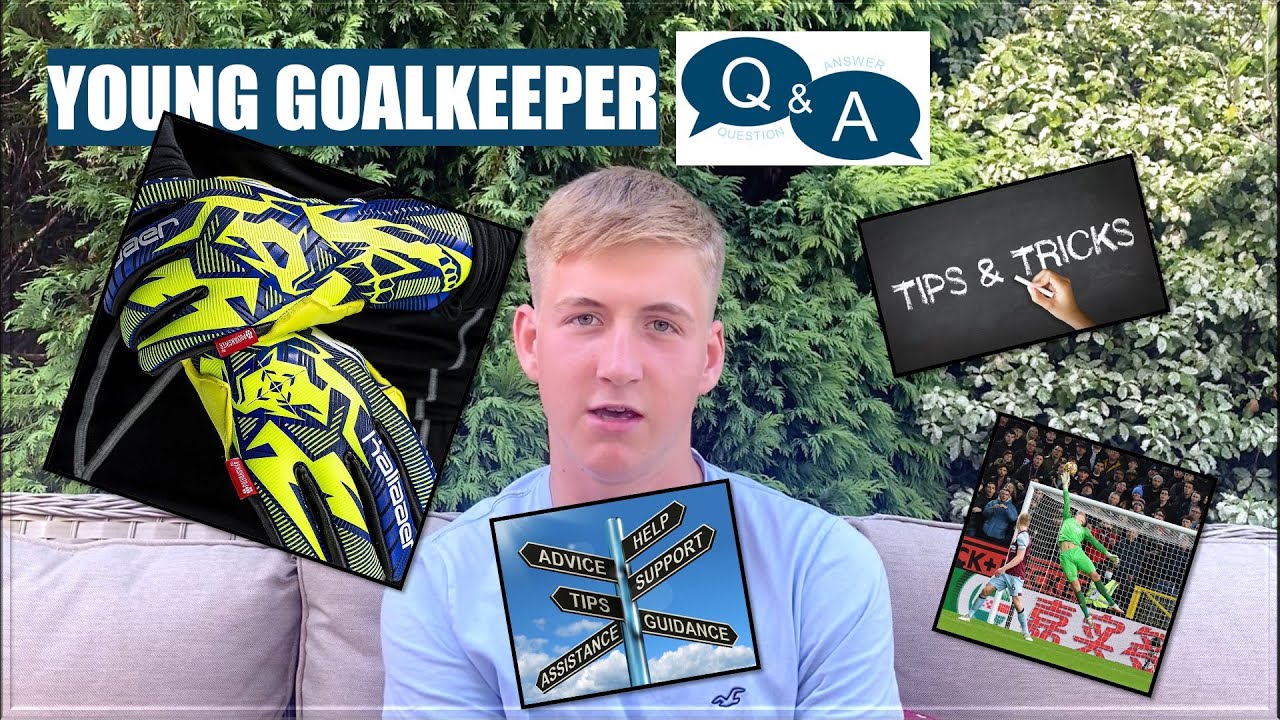 Q&A GK ADVICE & SUPPORT - Young Goalkeeper Question and Answer Video ...