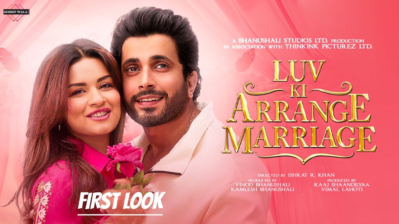 Love Ki Arrange Marriage Avneet Kaur | First Look | Sunny Singh | Love ...