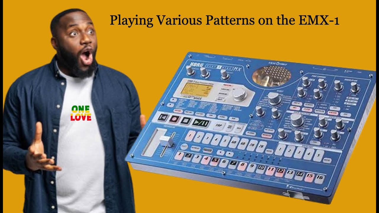 Playing Various Patterns on the EMX-1 to Give you a Clear Example of ...