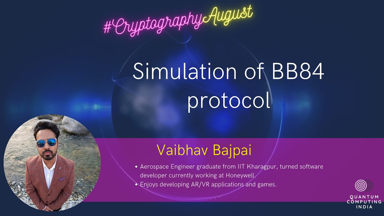 Simulation of BB84 protocol | Vaibhav Bajpai - YouTube