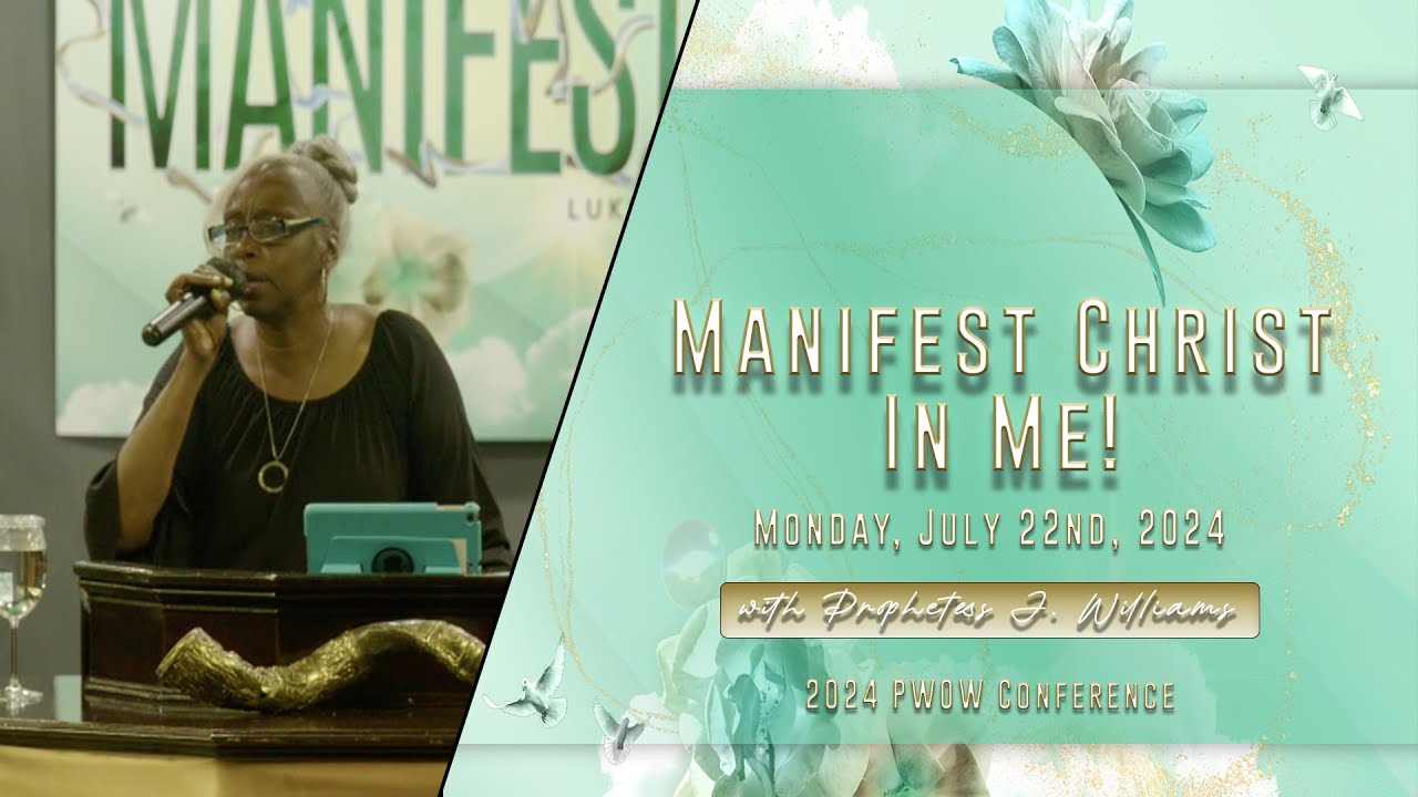 Manifest Christ In Me - 07/22/2024 - YouTube