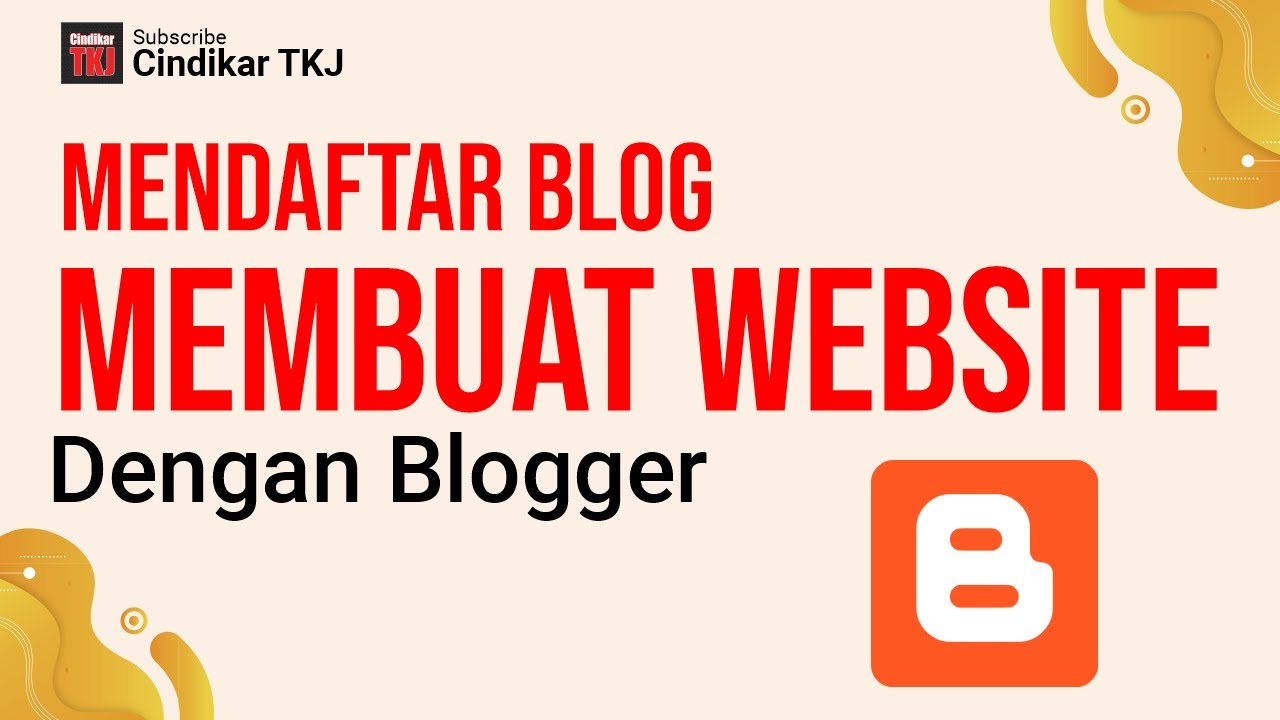 Cara Mendaftar di Blogger || Tutorial Membuat Website Keren Dengan ...