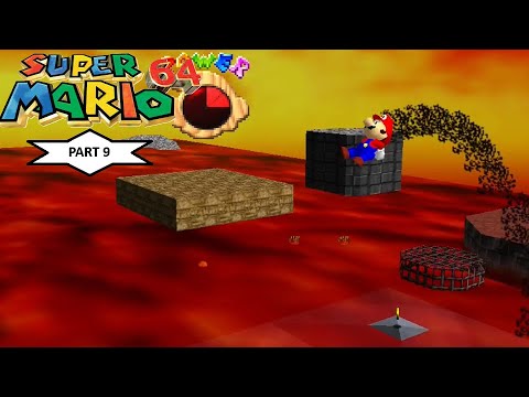 Super Mario 64 Part 9 - Lethal Lava Land - YouTube