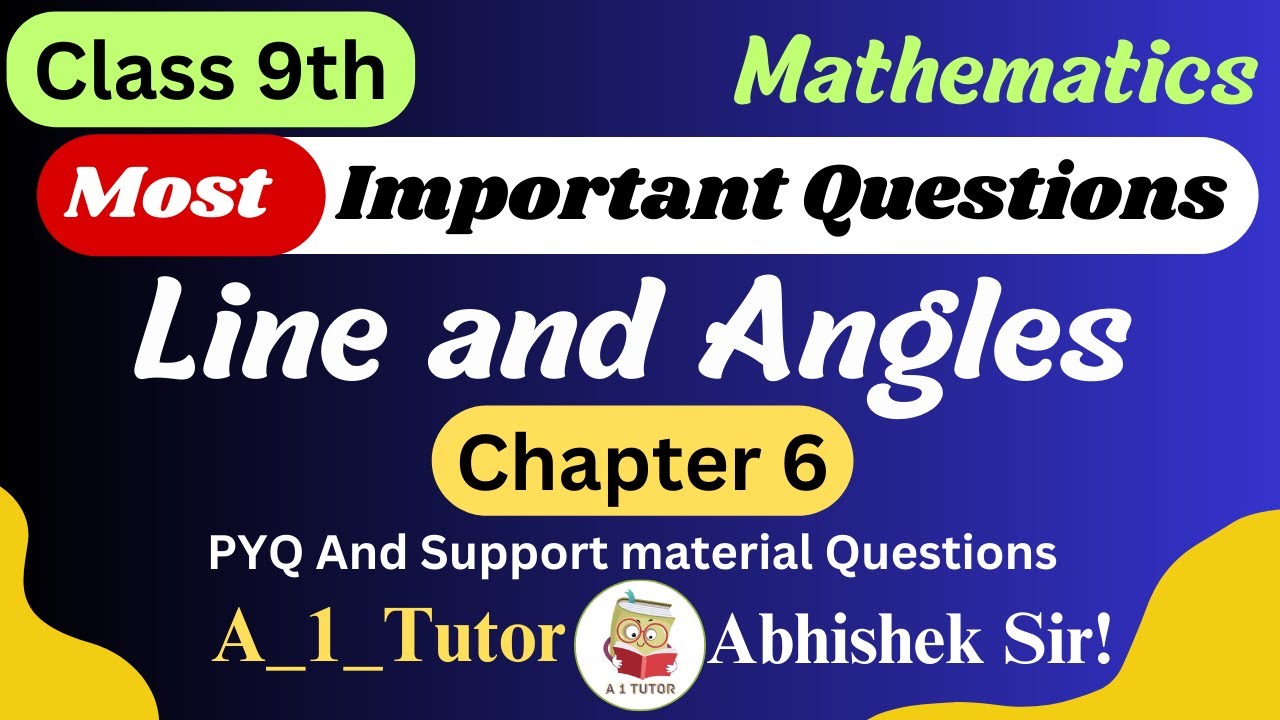 Lines and Angles Chapter 6 Maths |Class 9th| Important Questions and ...