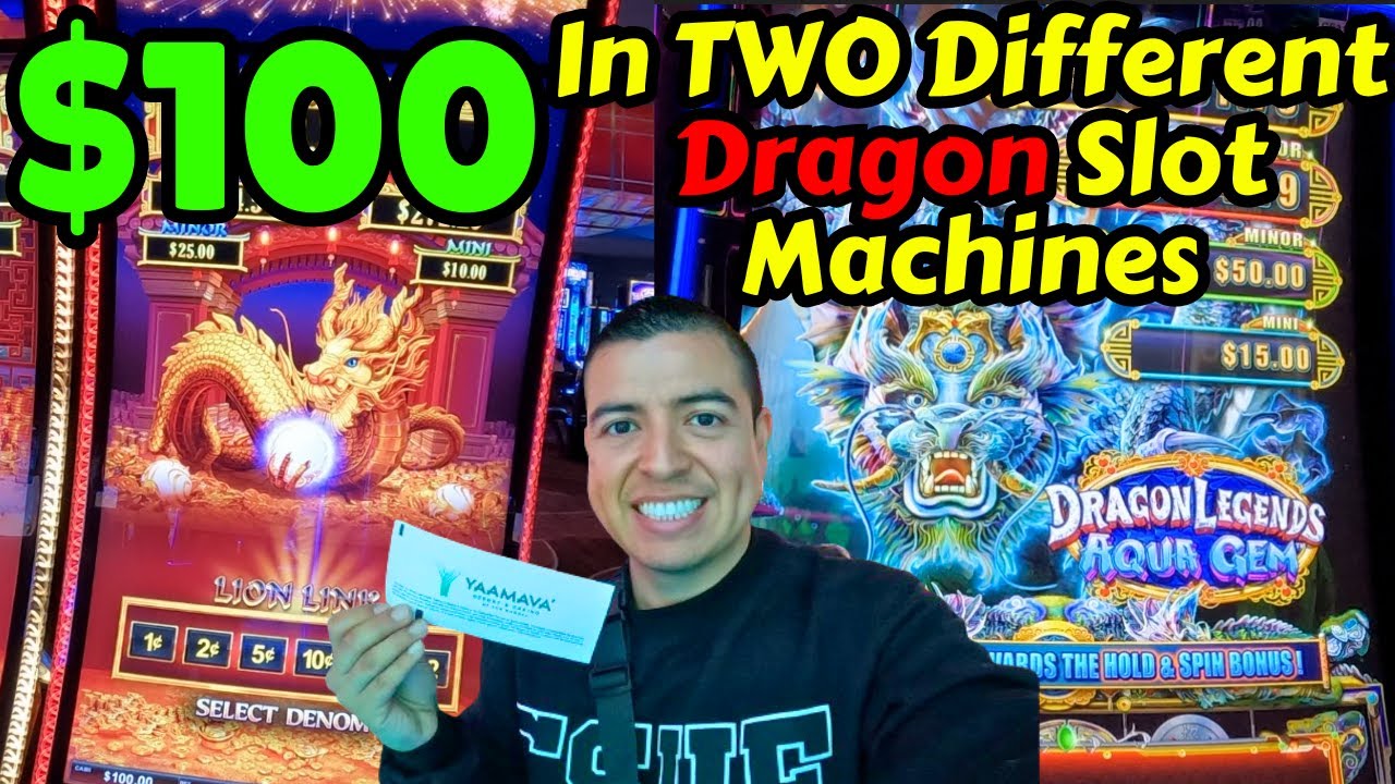 Yaamava Casino: $100 In TWO DIFFERENT Dragon Slot Machines (Lion Link ...