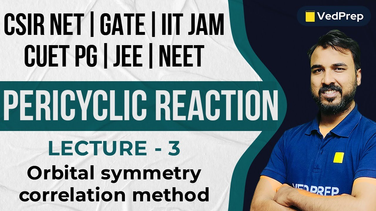 Pericyclic Reaction | Organic Chemistry | CSIR NET | GATE | IIT JAM | Chem Academy - YouTube