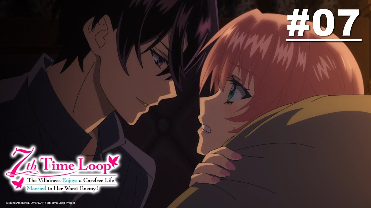 7th Time Loop: The Villainess Enjoys a Carefree Life Married to Her ...