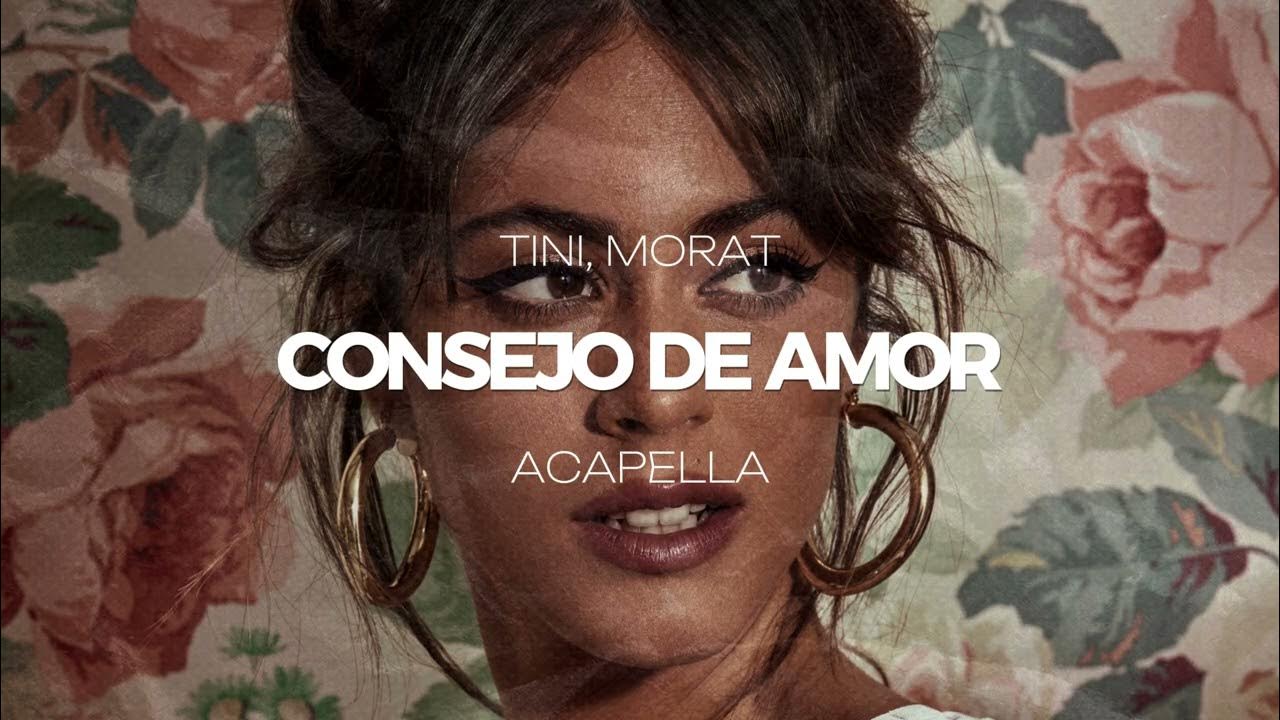 TINI - Consejo de Amor ft. Morat (ACAPELLA) - YouTube