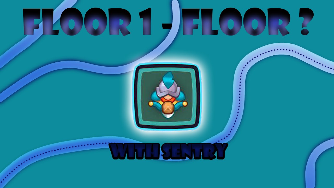 Floor 1 - Floor ? with Sentry | Rush Royale - YouTube
