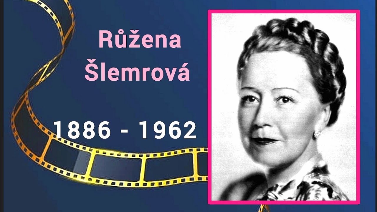 Růžena Šlemrová - Naši herci z doby první republiky - YouTube