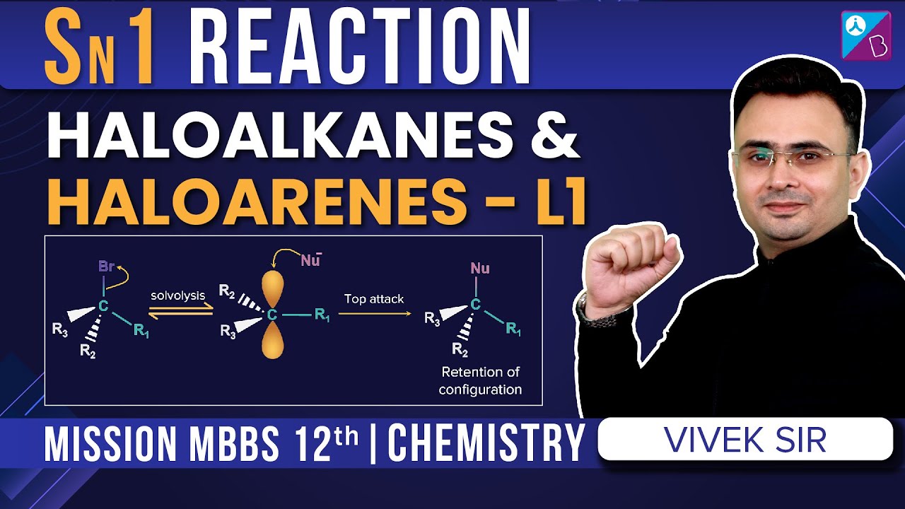 SN1 Reaction - Haloalkanes and Haloarenes Class 12 Chemistry Concepts ...