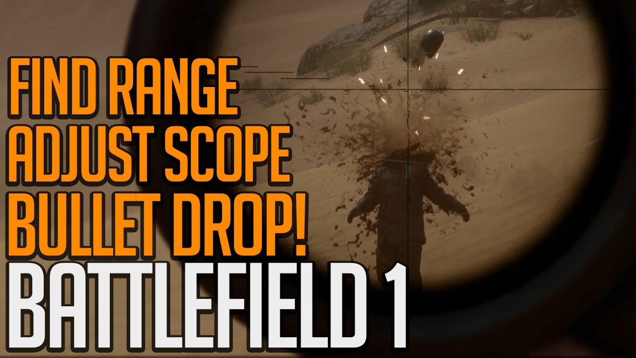Learning to Snipe - Range & Scope Adjustment - Battlefield 1 - YouTube