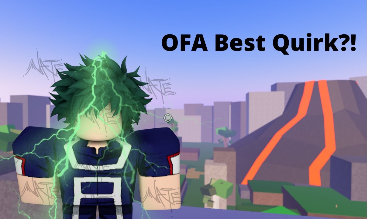 OFA is the Best Quirk?!|OFA SHOWCASE|Heroes Legacy - YouTube