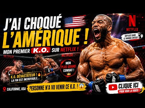🚨 J’AI CHOQUÉ L’AMÉRIQUE… MON PREMIER K.O. SUR NETFLIX 🇺🇸🔥😱