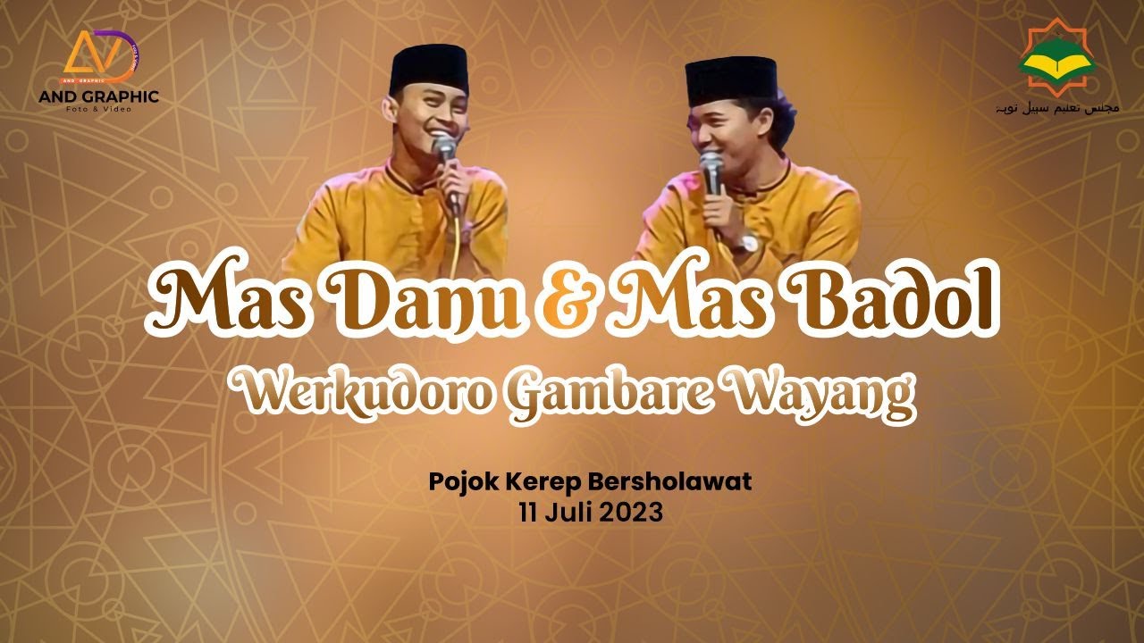 Mas Badol & Mas Danu Vokal Sabilu Taubah Pusat | Werkudoro Gambare Wayang | Pojok Kerep ...
