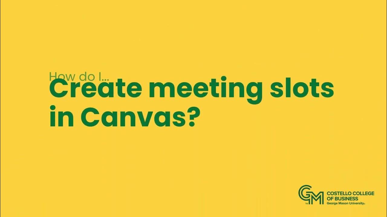 Meeting Signups Using Canvas Calendar YouTube meeting-signups-using-canvas-calendar-youtube