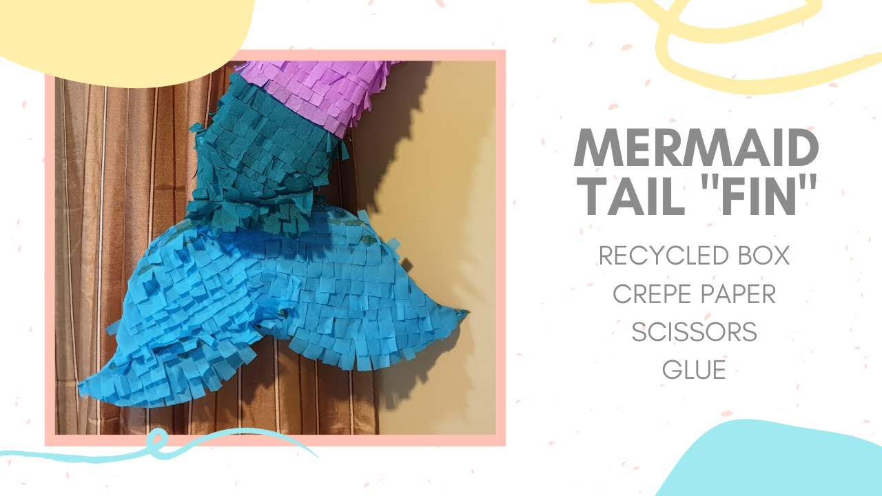 DIY Mermaid Tail "Fin" Piñata | Mermaid Party Idea | Budget Friendly ...