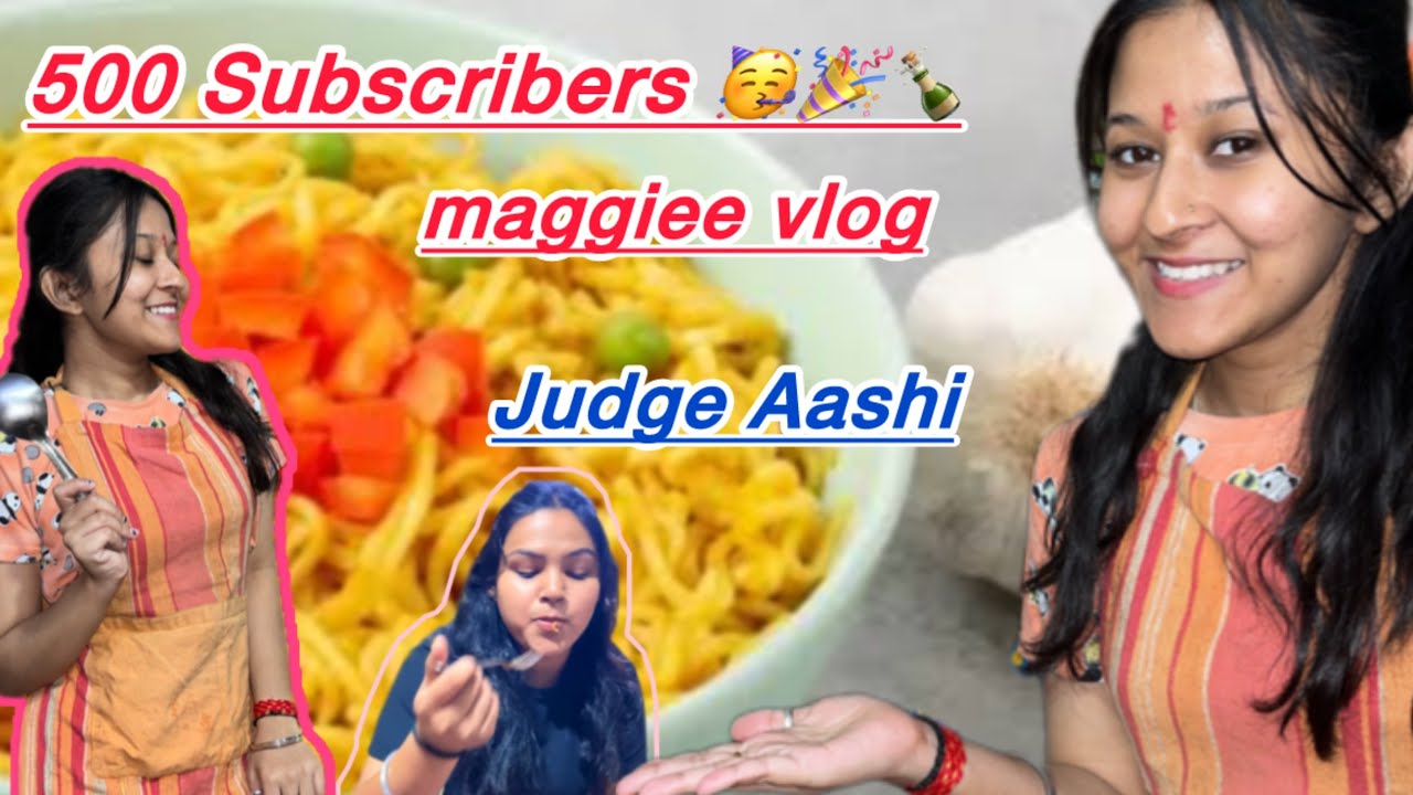 500 Subscribers completed || maggie ||cooking|| masti|| - YouTube