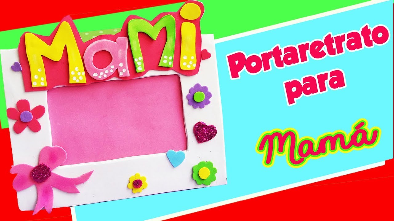 PORTARETRATO para MAMÁ 🌸 DIY MANUALIDADES ️ - YouTube