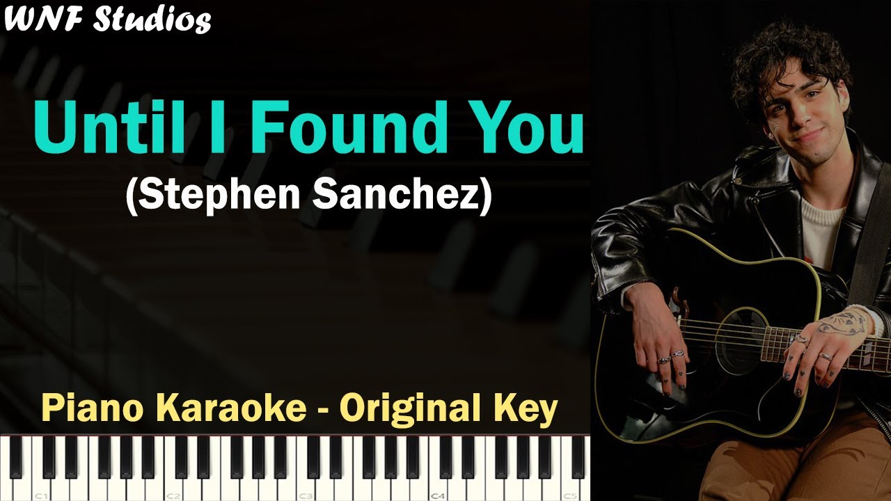 Stephen Sanchez - Until I Found You Karaoke Piano - YouTube