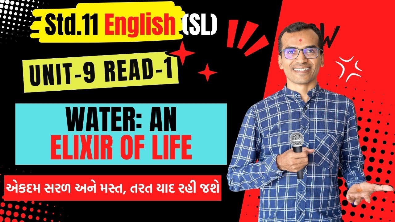 Std.11 English | Unit 9 Read 1 | Water An Elixir of Life | Harsh ...